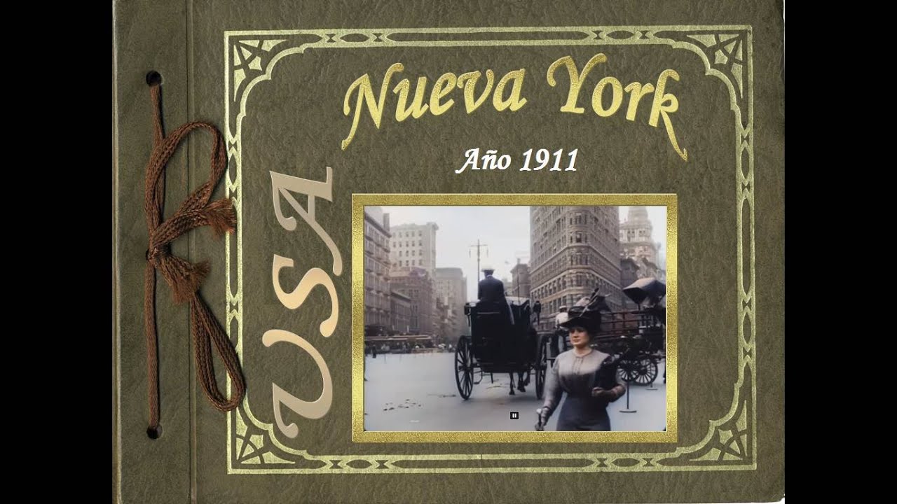USA, Nueva York, Año 1911 - YouTube