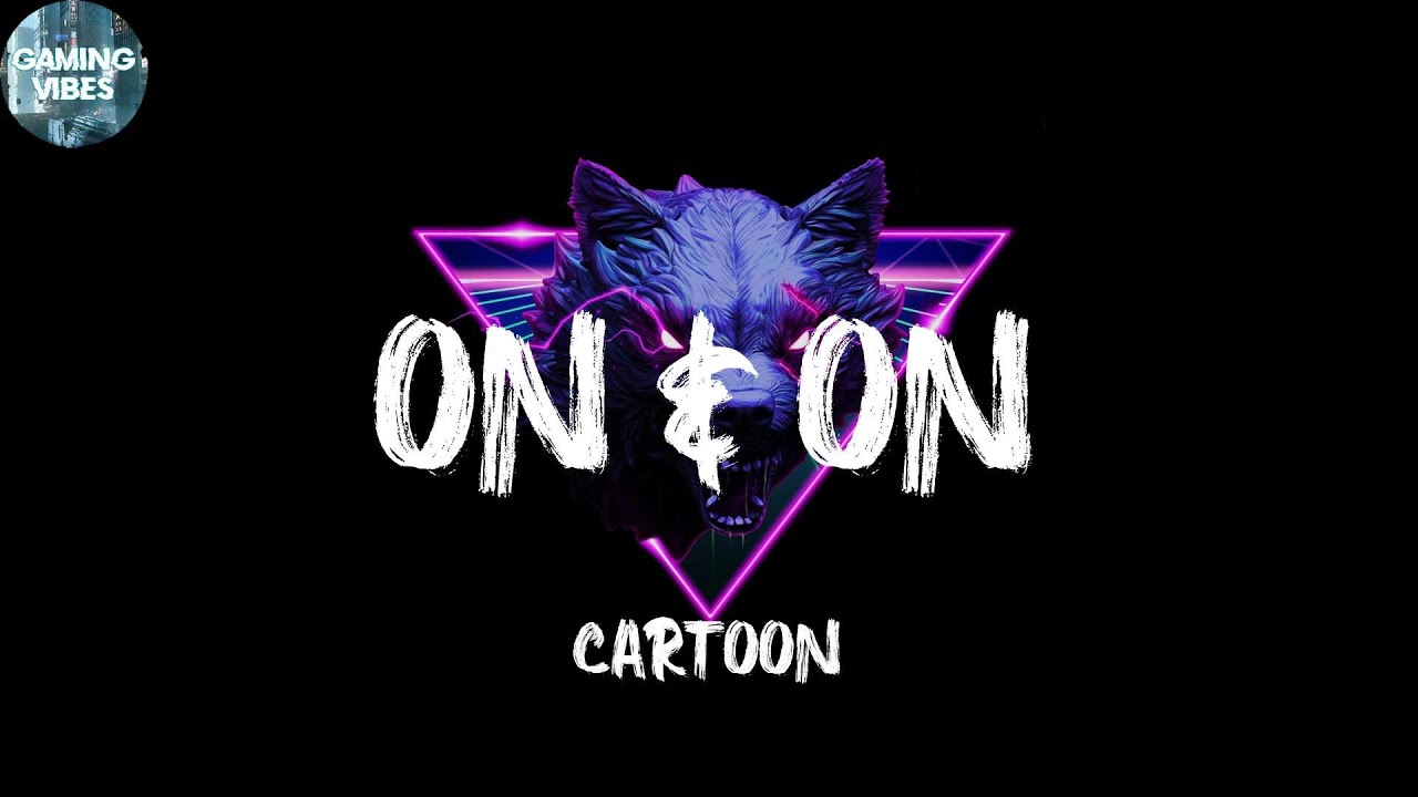 On & On - Cartoon - And on and on we'll go (Lyrics) - YouTube