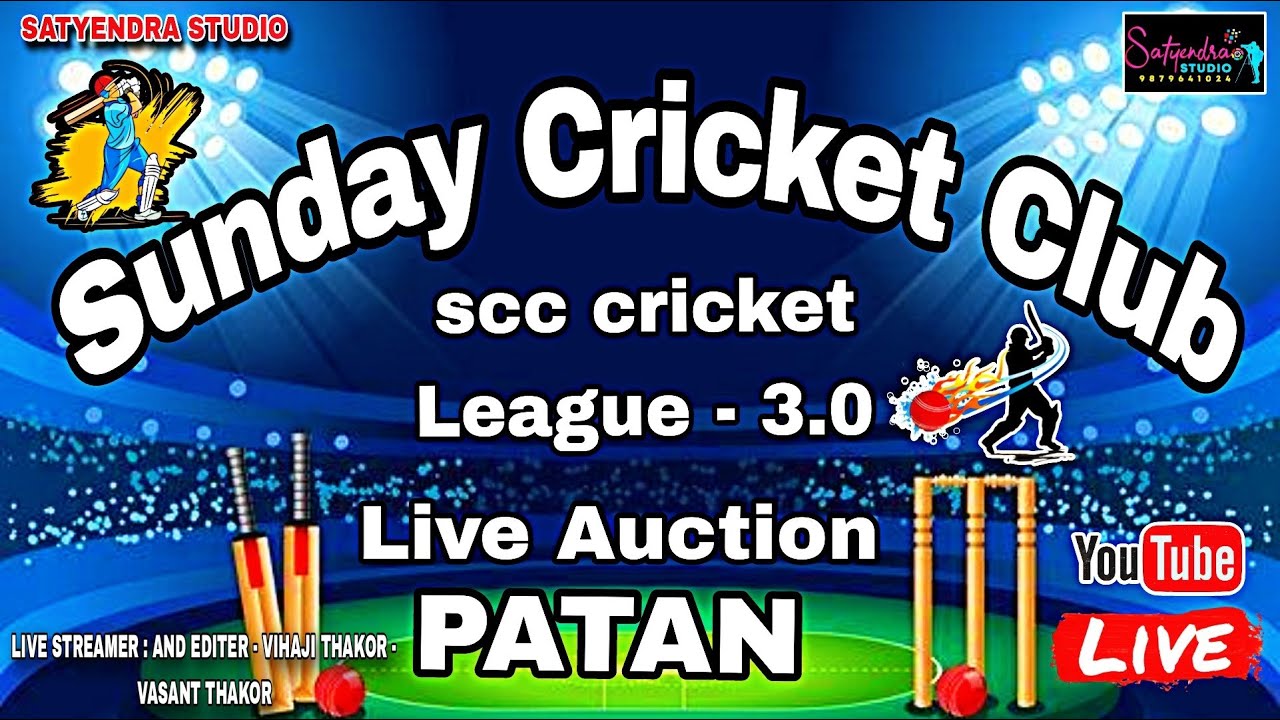 Sunday Cricket Club || scc Cricket League - 3.0 || Live Auction Patan # ...