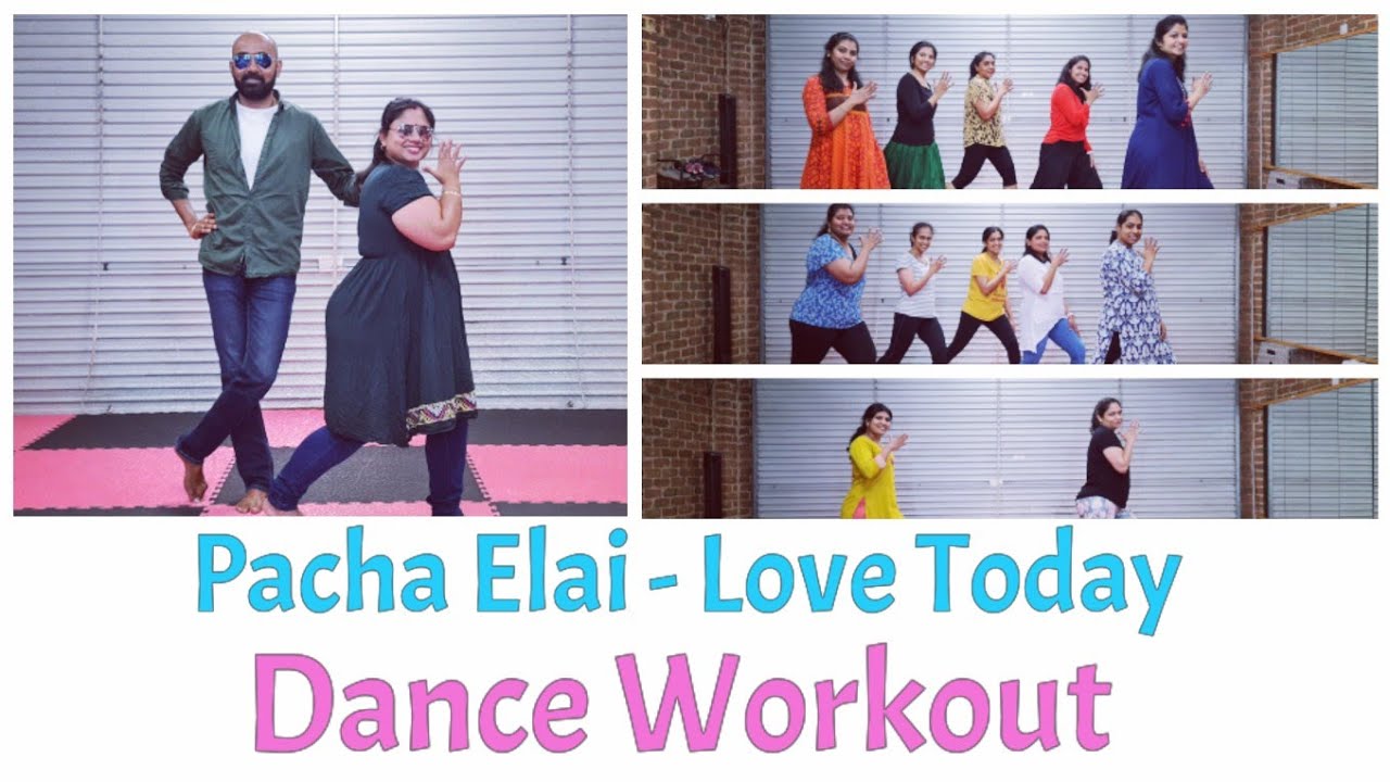 Pacha Elai Song Dance Workout | #VADI | Love Today | Yuvan Shankar Raja ...