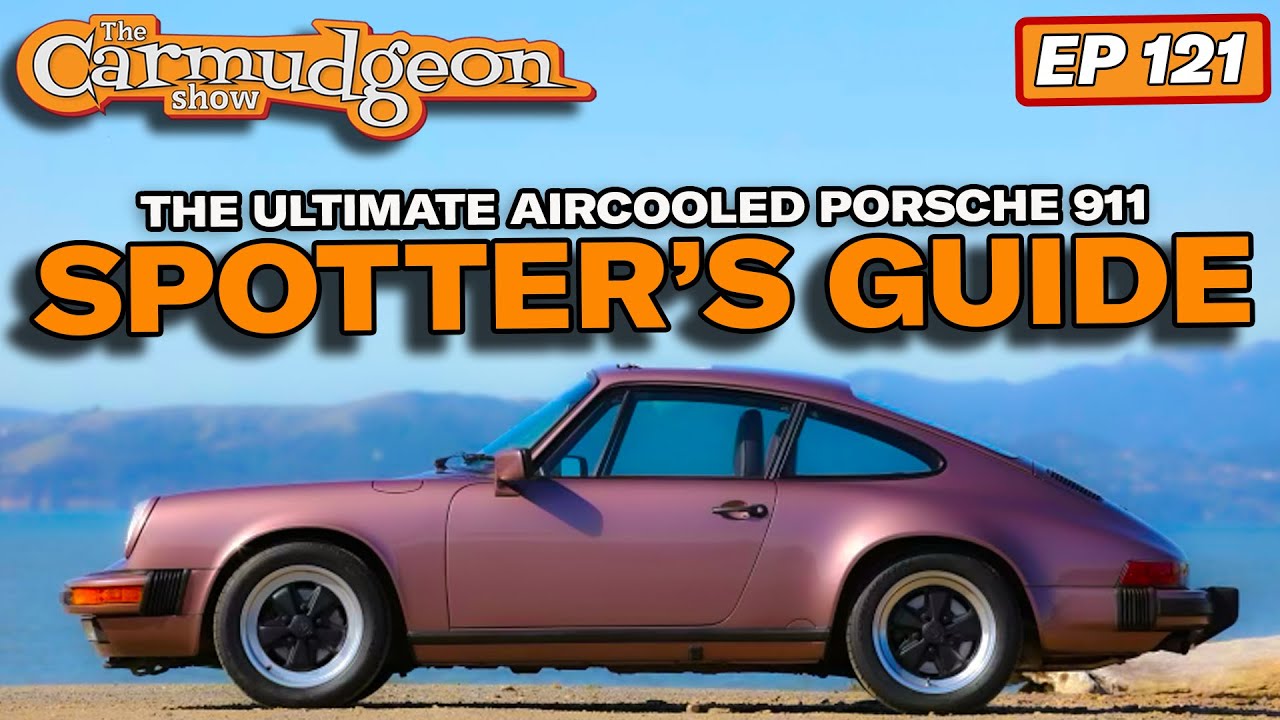 Ultimate Porsche 911 Spotter's Guide— The Carmudgeon Show w Jason ...