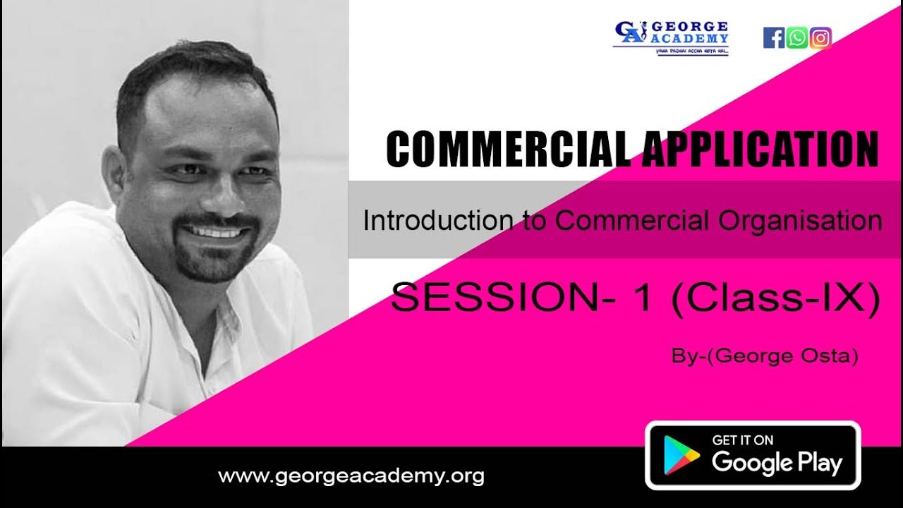 Introduction to Commercial Organisation- Class IX - YouTube