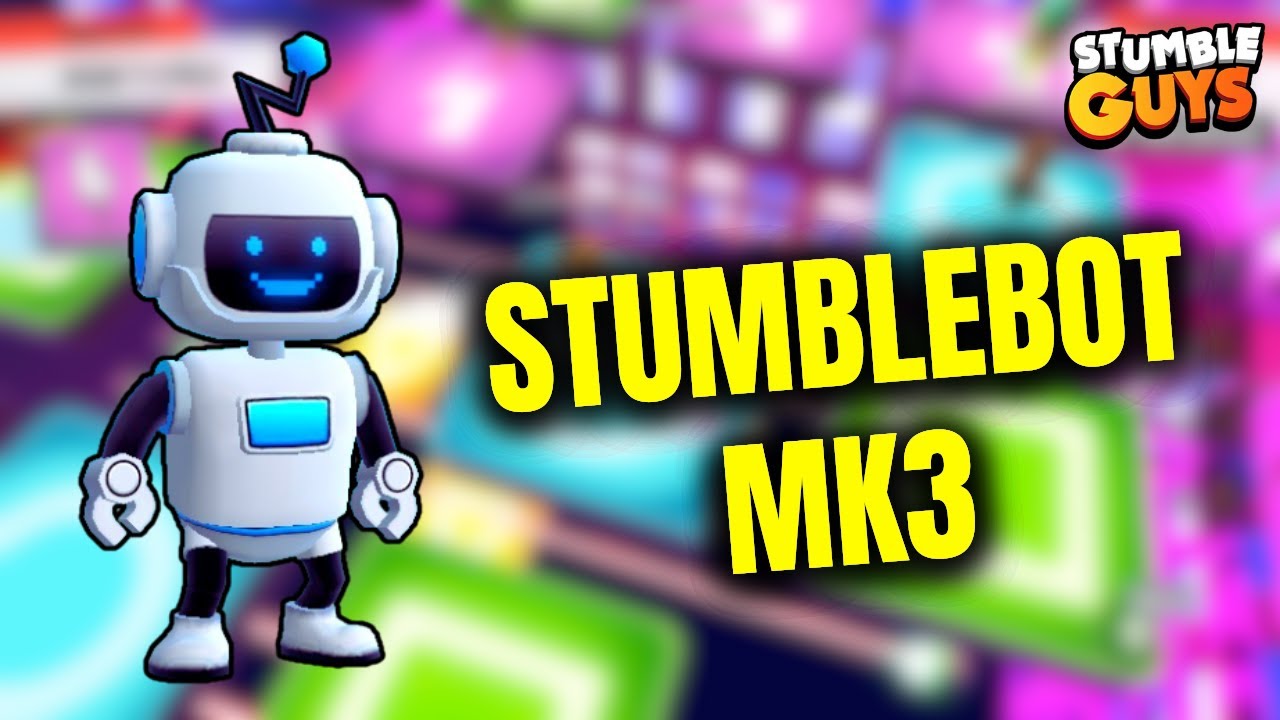 STUMBLEBOT MK3 Skin gameplay in Stumble guys - YouTube