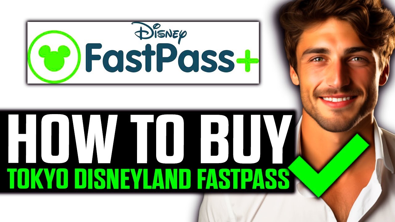 How To Buy Tokyo Disneyland Fastpass (2025) - Step by Step - YouTube