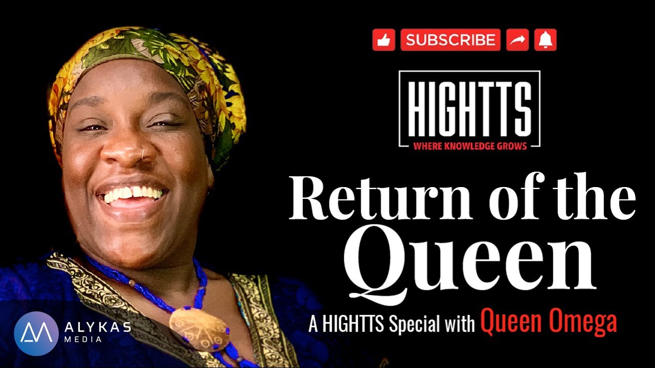 Return of the Queen - A HIGHTTS Special with Queen Omega - YouTube