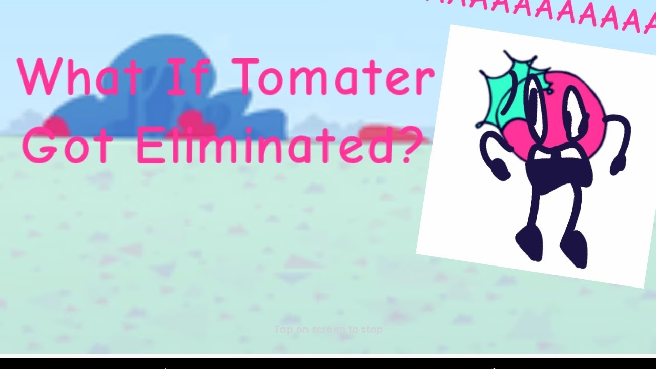 What If Tomater Got Eliminated? Animatic Battle - YouTube