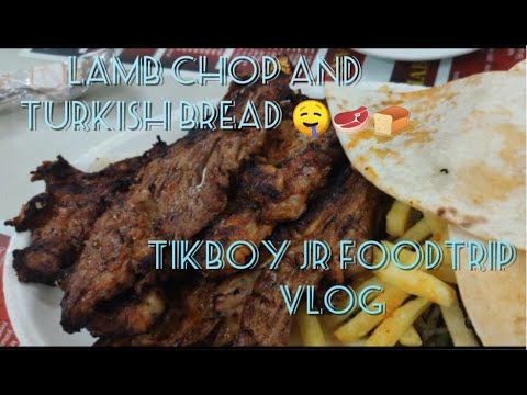 LAMB CHOPS // TURKISH BREAD // HABEEB RESTAURANT // TIKBOY JR FOOD TRIP ...