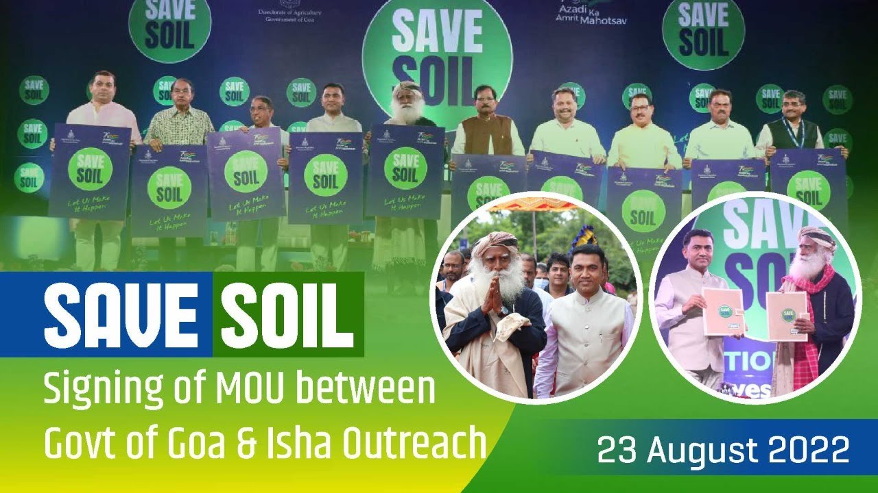 LIVE : SAVE SOIL - Signing of MOU between Govt of Goa and Isha Outreach ...