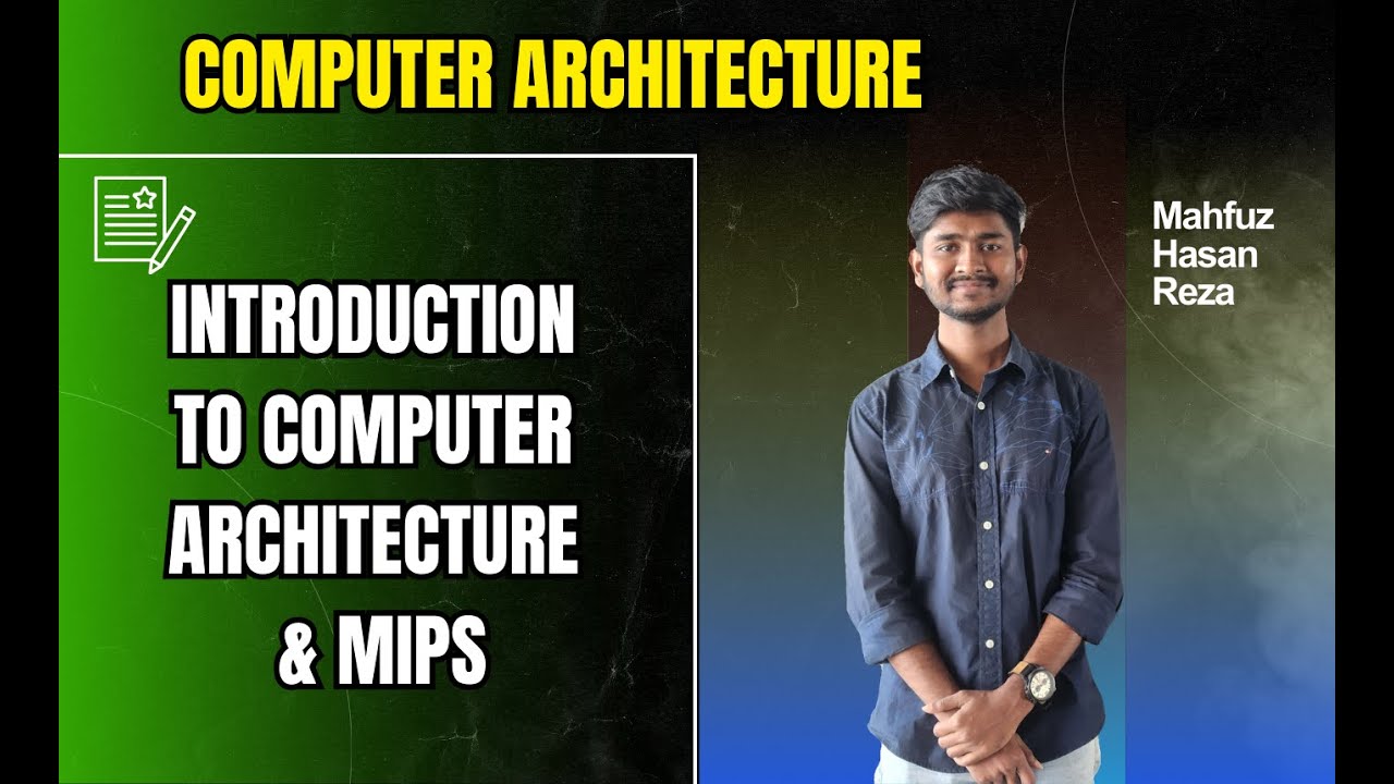 Introduction to Computer Architecture & MIPS || Computer Architecture ...