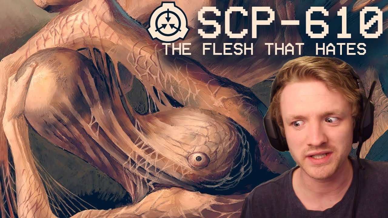 The Most Gross SCP EVER!!!! SCP-610 - The Flesh that Hates **First Time ...