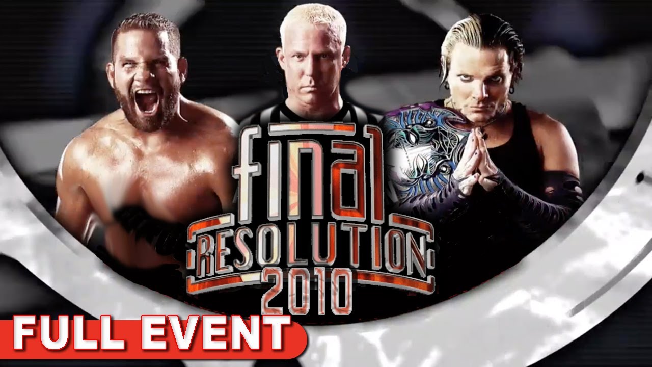 Final Resolution 2010 | FULL PPV | Jeff Hardy vs. Matt Morgan With ...