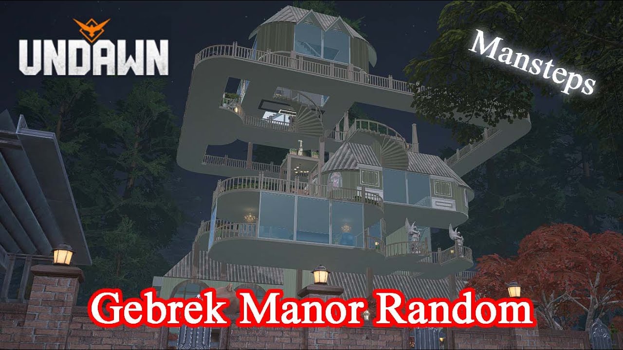 Gebrek Manor Undawn (Mansteps) - YouTube