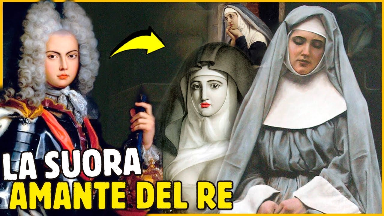 LO SCANDALO DELLA SUORA PREFERITA DEL RE - YouTube