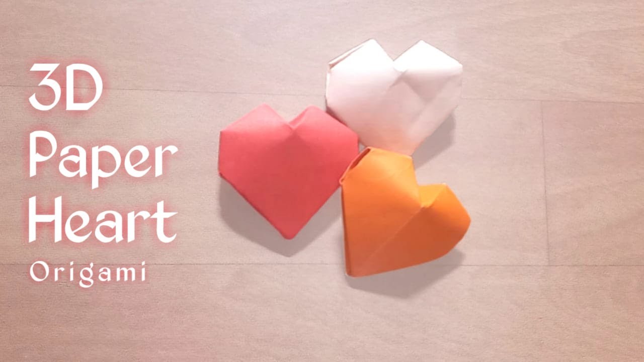 How to Make Paper Heart Step by Step - Origami | 3D Heart or Puffed ...