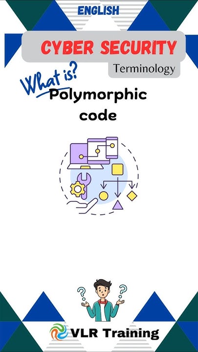 What is Polymorphic code? cyber security terminology#education #vlrtraining #cybersecurity - YouTube
