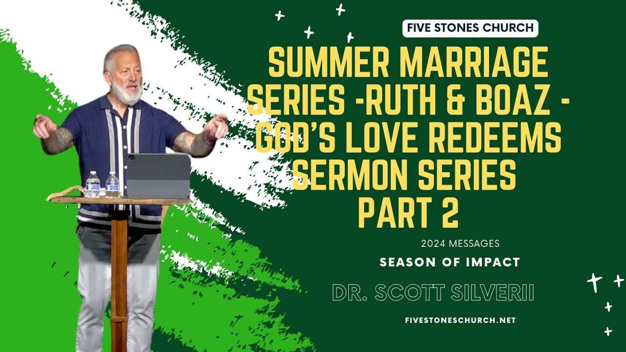 Marriage Series | Ruth and Boaz: God's Love Redeems - YouTube