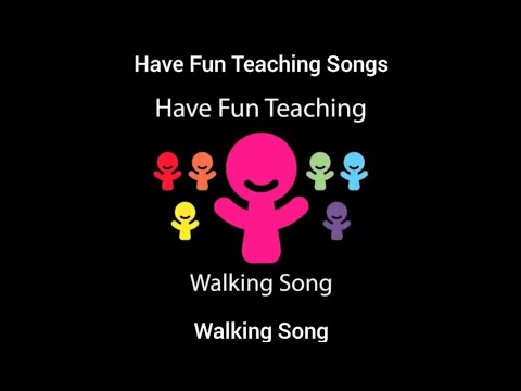 Have Fun Teaching Songs: Walking Song - YouTube