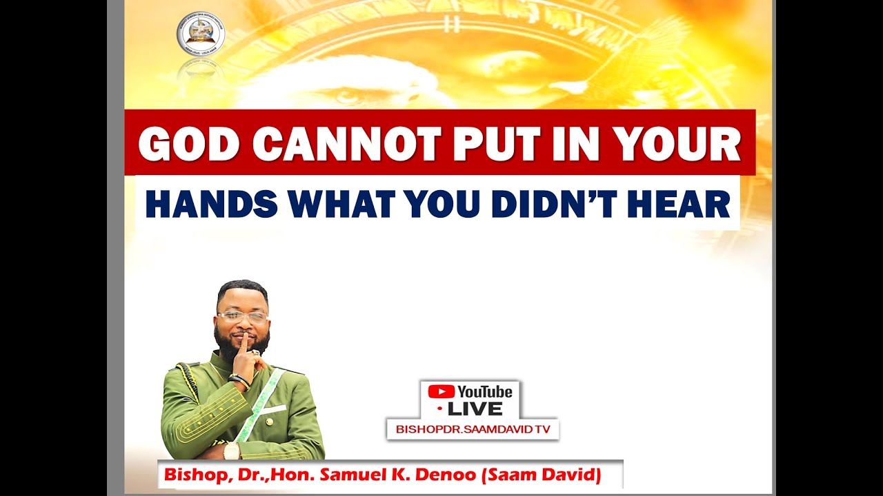 GOD CANNOT PUT IN YOUR HANDS WHAT YOU DIDN'T HEAR. - YouTube