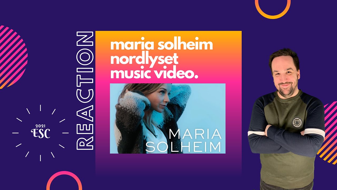 REACTION / MARIA SOLHEIM "Nordlyset" I MGP 2021 - Semi 2 I Eurovision ...