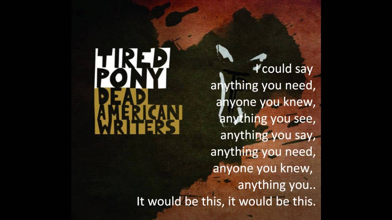 Tired Pony - Dead American writers (lyrics) - YouTube Music