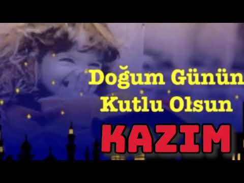 İYİ Kİ DOĞDUN KAZIM 3. KOMİK DOĞUM GÜNÜ MESAJI 🎂 *ABİDİN KUKLA*