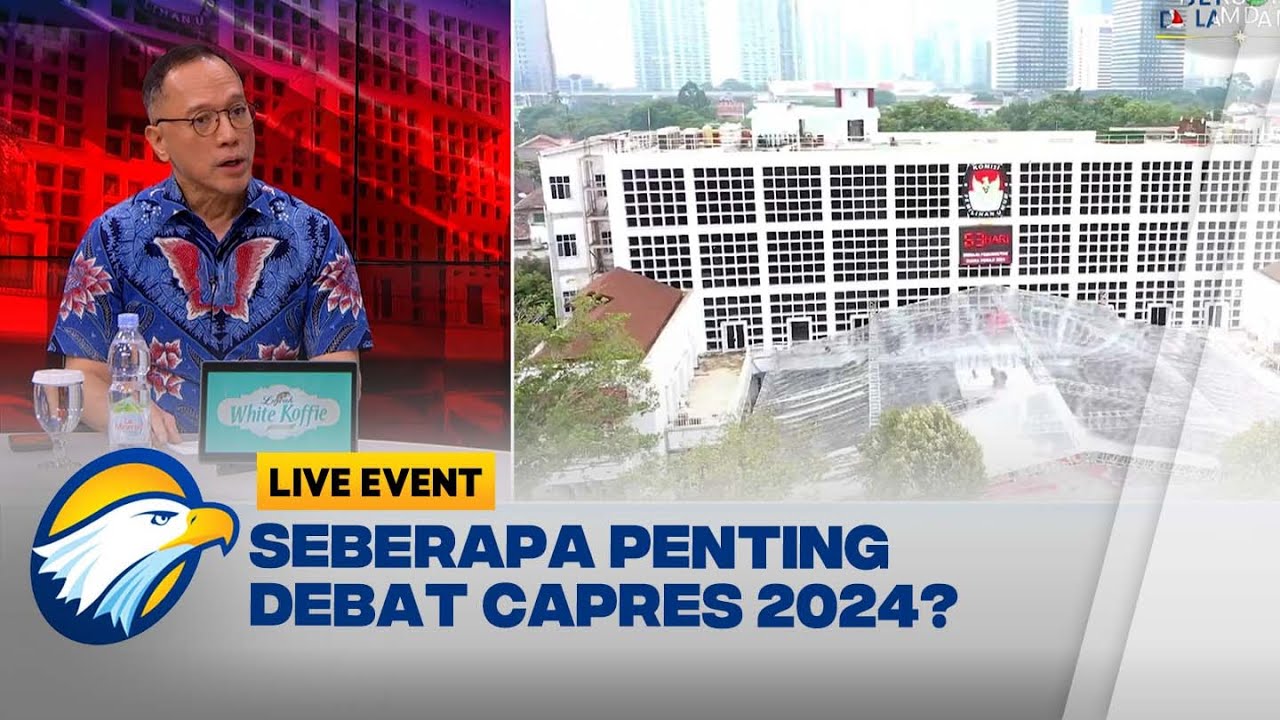 Live Event - Seberapa Penting Debat Capres 2024? - YouTube