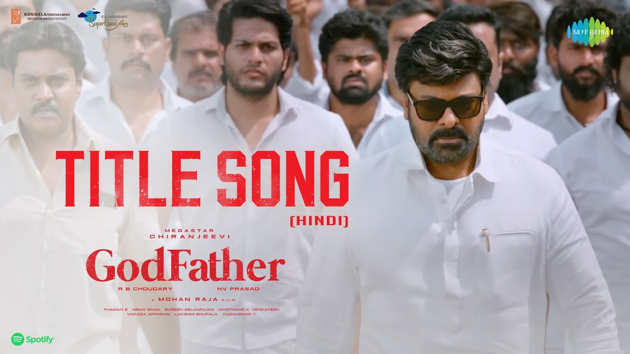 God Father - Title Song | Music Video | Megastar Chiranjeevi ...