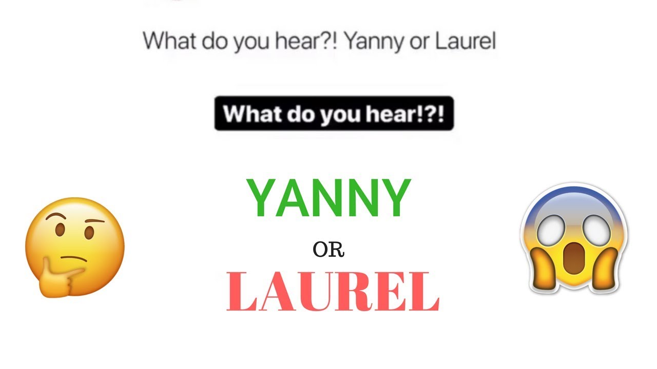 What do you hear "Yanny" or "Laurel"?!?!?! - YouTube