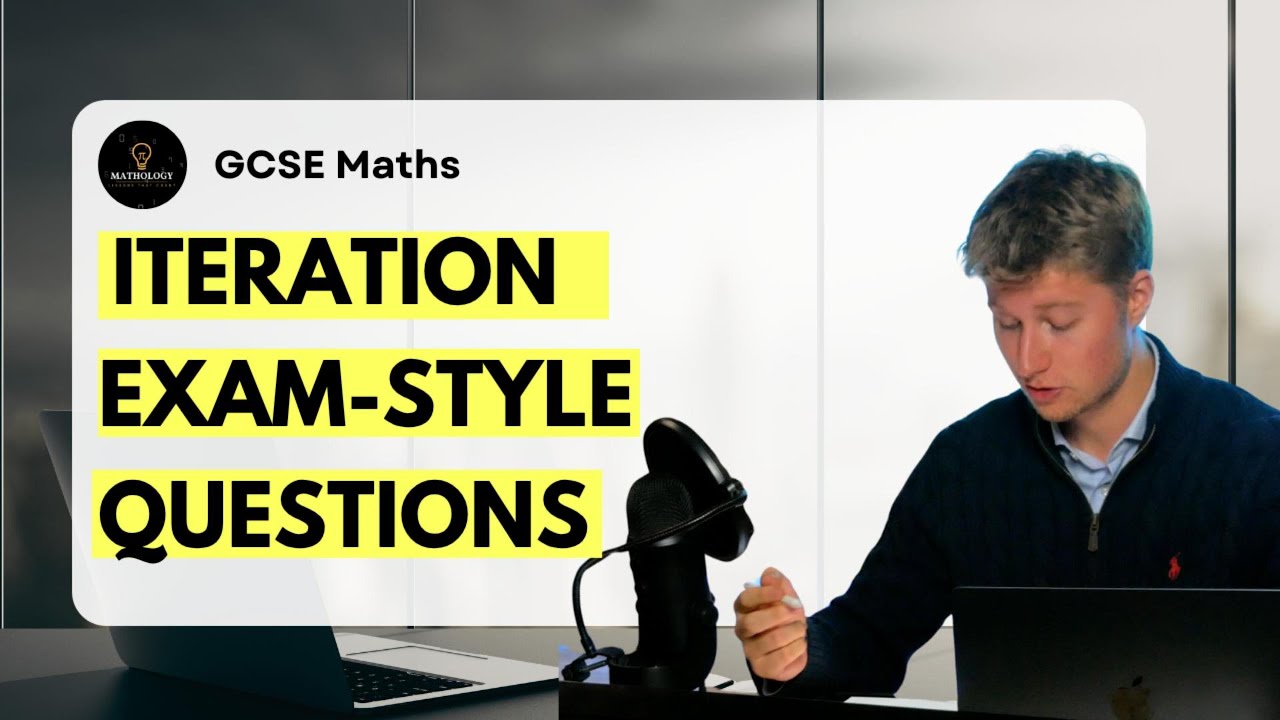 GCSE Maths Exam Style Questions | Iteration - YouTube