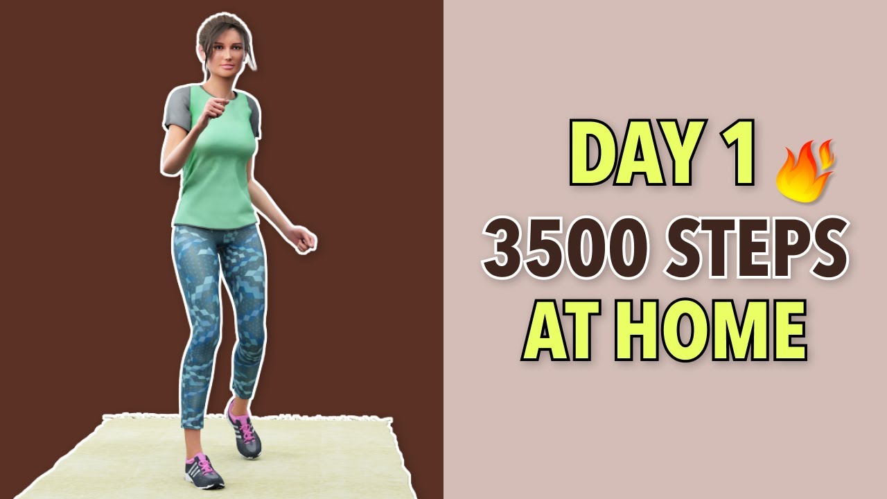 Day 1 3500 Steps 8000 Steps Walking Workout YouTube