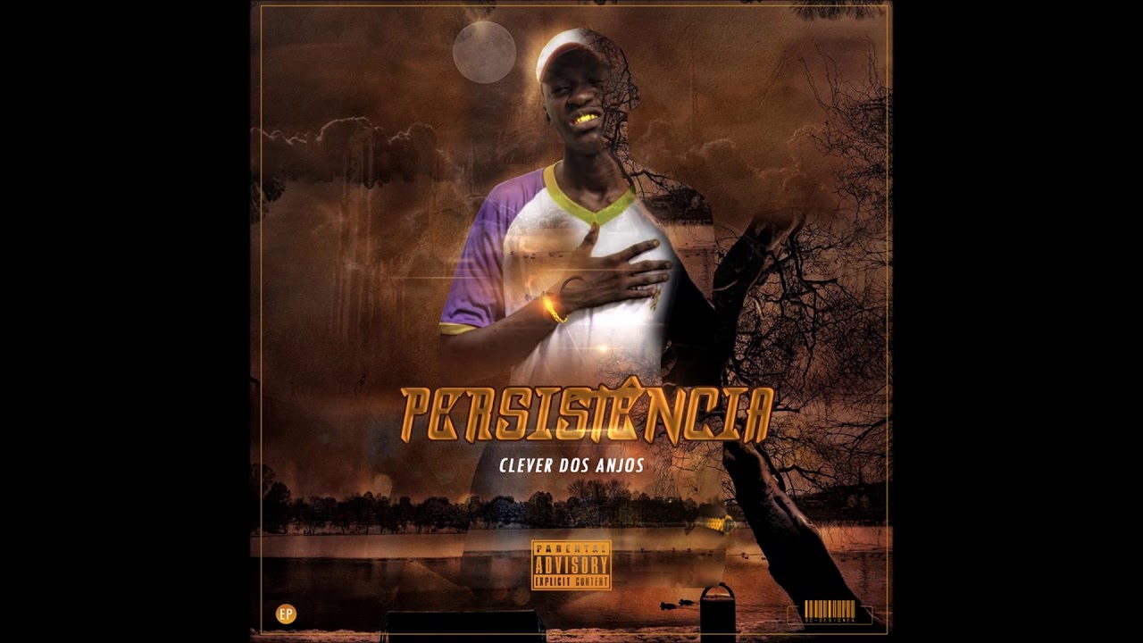 Clever Dos Anjos - Persistência [MIXTAPE COMPLETA] - YouTube