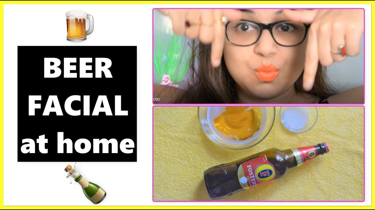 #BEER #FACIAL for Glowing Skin at home(हिंदी )/#बियर #फेसिअल फॉर ...