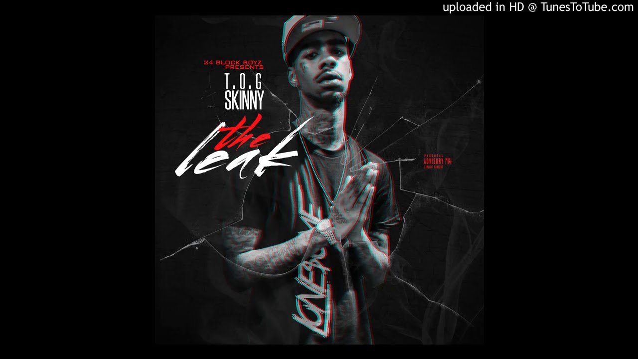 T.O.G. Skinny- (The Leak) Mafia music ft young butta x T.o x Vinny Bags ...