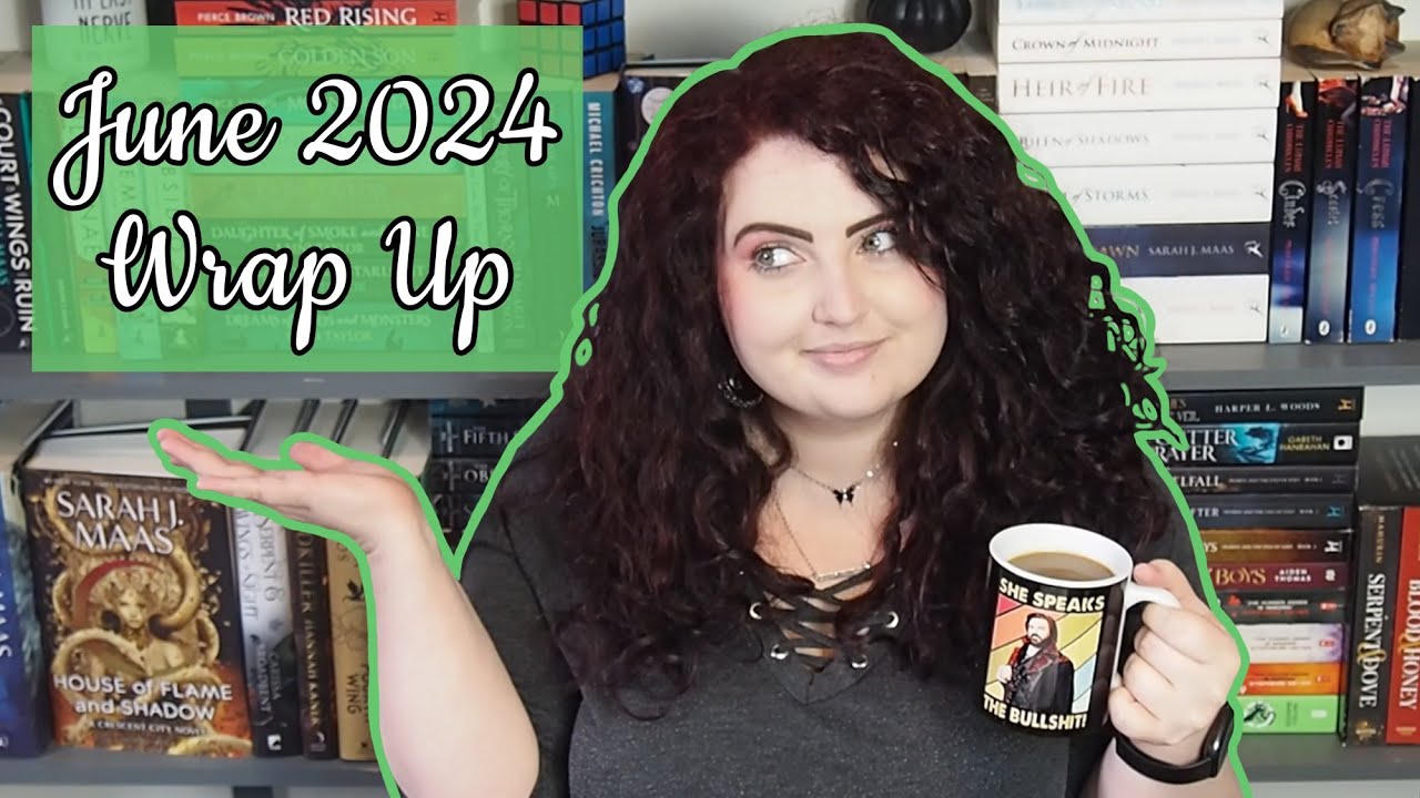 June 2024 Wrap Up - YouTube