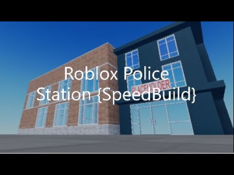 Roblox Police Station {SpeedBuild Part 1/4} - YouTube