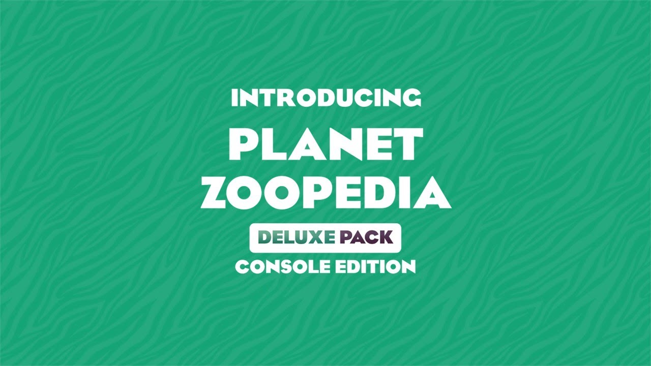 Introducing Planet Zoopedia - Deluxe Pack (Console Edition) - YouTube