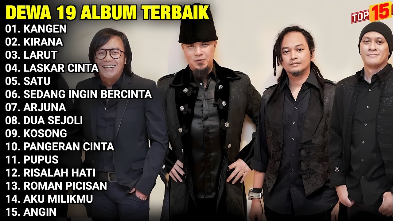 Dewa 19 Full Album Terbaik | Kangen - Kirana - Larut - Laskar Cinta ...