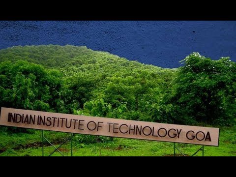 IIT Goa Campus ||Full Campus View ||Year of Establishment 2016||Goa ...
