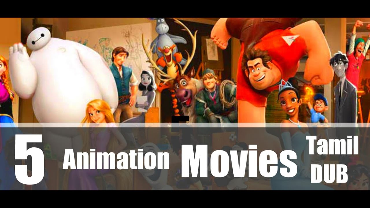 Top 5 animation movie in Tamil dubbed - YouTube