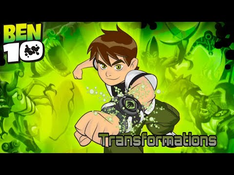 Ben 10 (2005): All Transformations
