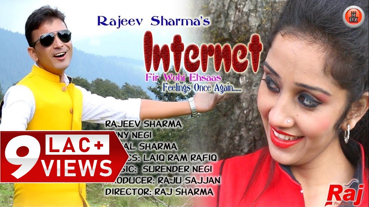 Latest Himachali Pahari Song 2017 | INTERNET By Rajeev Sharma | Music ...