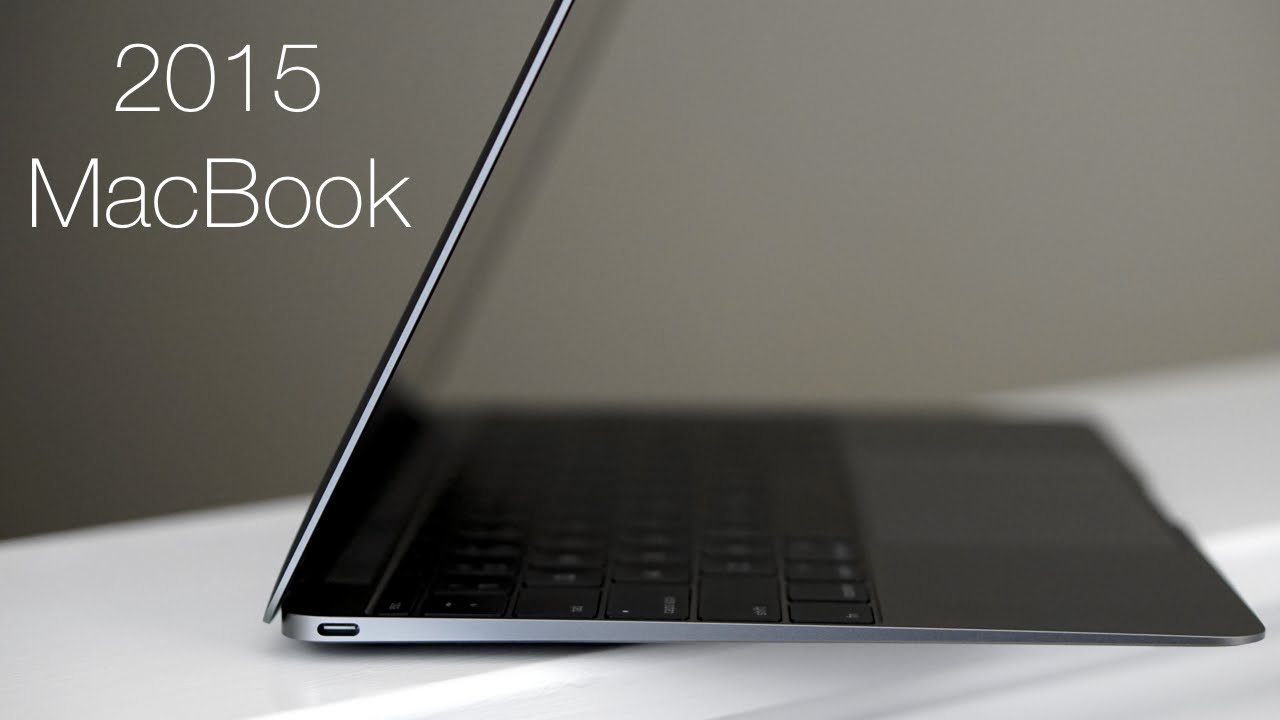 MacBook 2015 Unboxing and Quick Comparison - YouTube