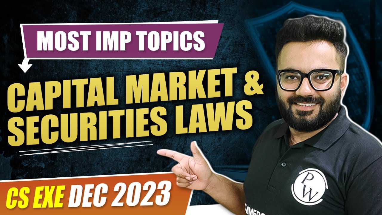 Most Imp Topics of Capital Market & Securities Laws💯 | CS Executive Dec ...
