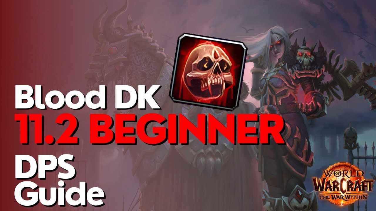 Blood Death Knight TWW Season 3 Beginner Raid & M+ Guide - YouTube