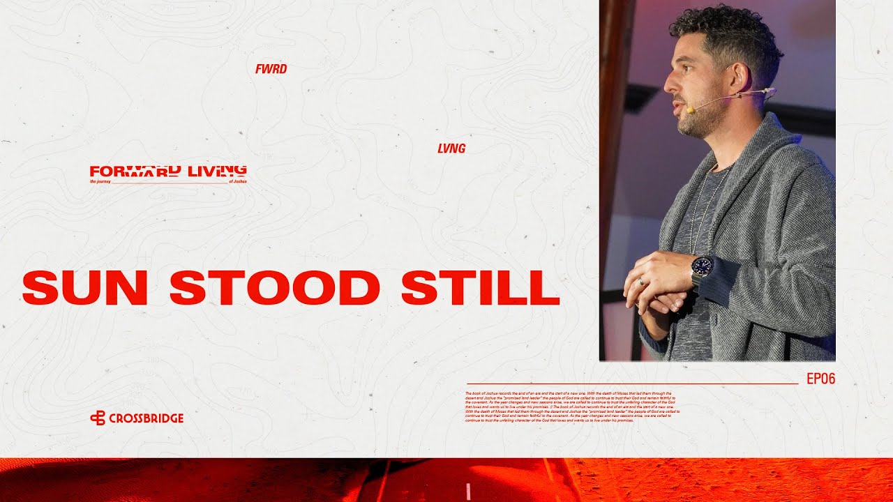 Forward Living Episode 6: Sun Stood Still | Carter Brown - YouTube