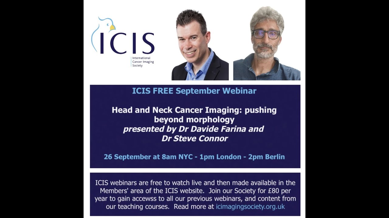 ICIS Webinar: Head and Neck Cancer Imaging: pushing beyond morphology ...