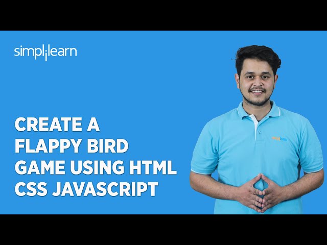 Step-by-Step Guide: Develop Flappy Bird Game Using HTML, CSS, and Step-by-Step Guide: Develop Flappy Bird Game Using HTML, CSS, and