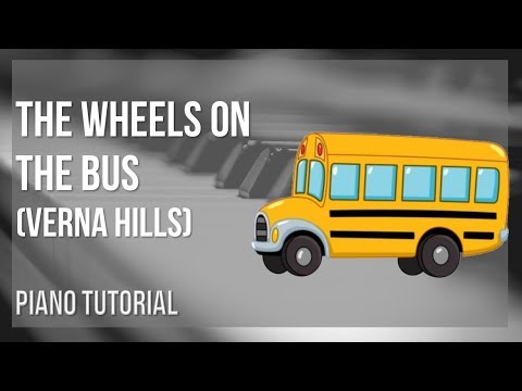 Piano Tutorial: How to play The Wheels on the Bus by Verna Hills - YouTube