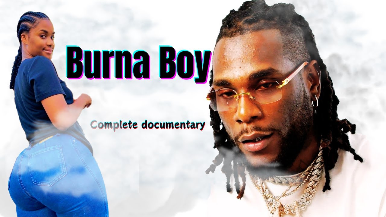 BURNA BOY THE DARK SIDE OF THE AFRICAN GIANT - YouTube