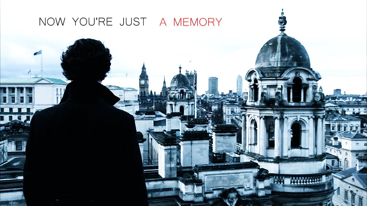now you're just a memory | Sherlock REMIX - YouTube